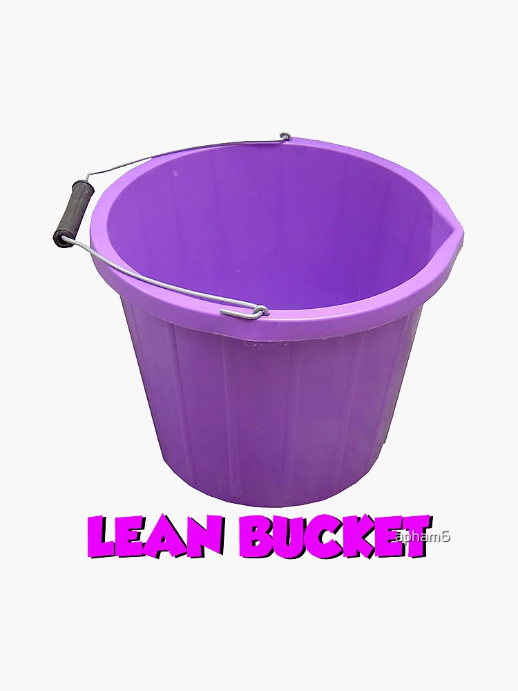 "LEAN BUCKET STICKER! (I LOVE LEAN SO MUCH!)" Sticker by apham6 | Redbubble