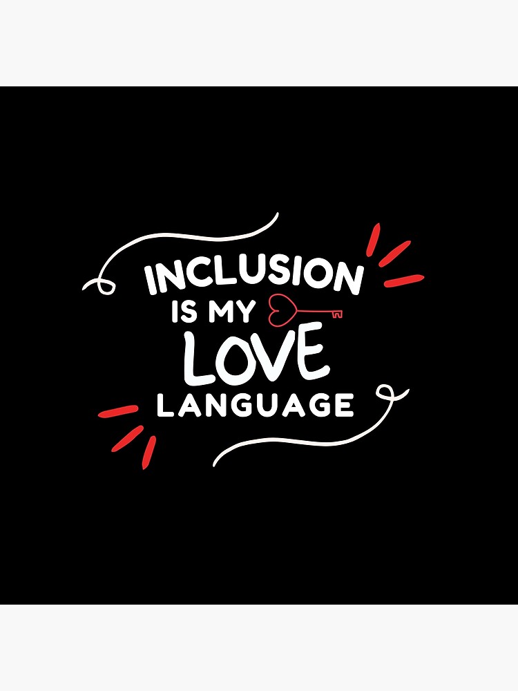 Lámina fotográfica «La inclusión es mi lenguaje de amor» de ninnasideas ...
