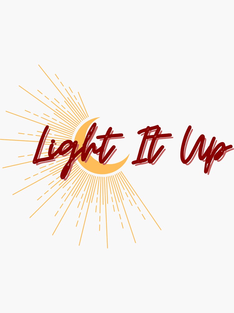 "Light it up- crescent city" Sticker for Sale by vleporedotcom | Redbubble