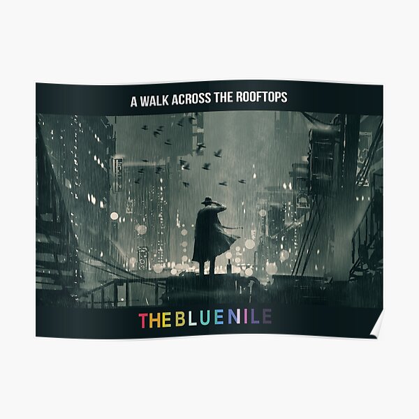 "A Walk Across The Rooftops" Poster for Sale by Jools-57 | Redbubble