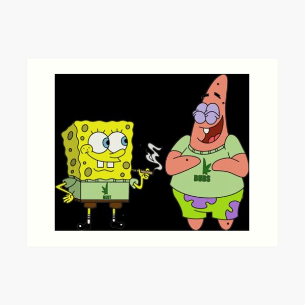 "Spongebob and Patrick Smoking Weed Cannabis Cartoon" Art Print for ...