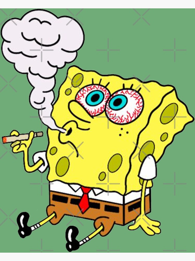 "pongebob stoned" Poster for Sale by TayArtD | Redbubble