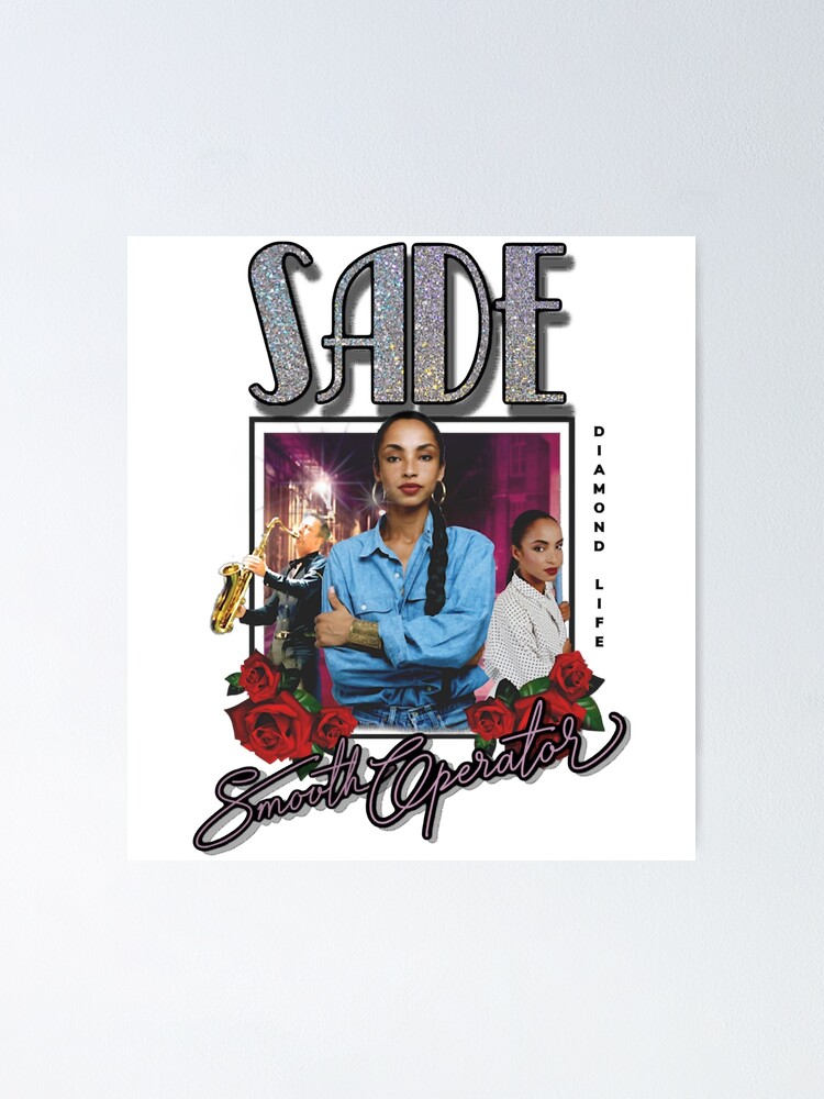 "Lover Gift Sade Singer Musician Actor Adu Men Women" Poster for Sale ...