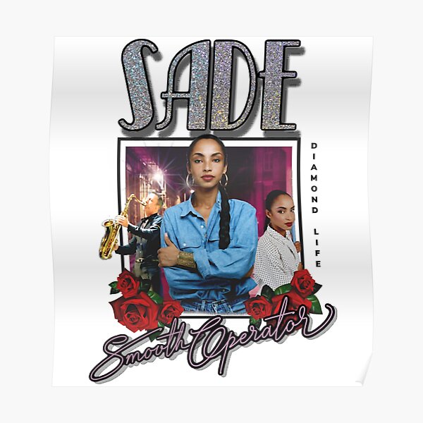 "Lover Gift Sade Singer Musician Actor Adu Men Women" Poster for Sale ...