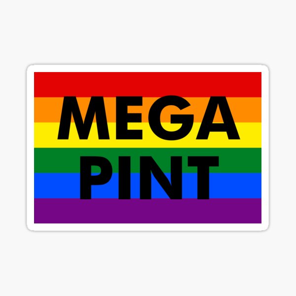 "MEGA PINT with LGBT Pride Flag" Sticker for Sale by BojanglerGTX ...
