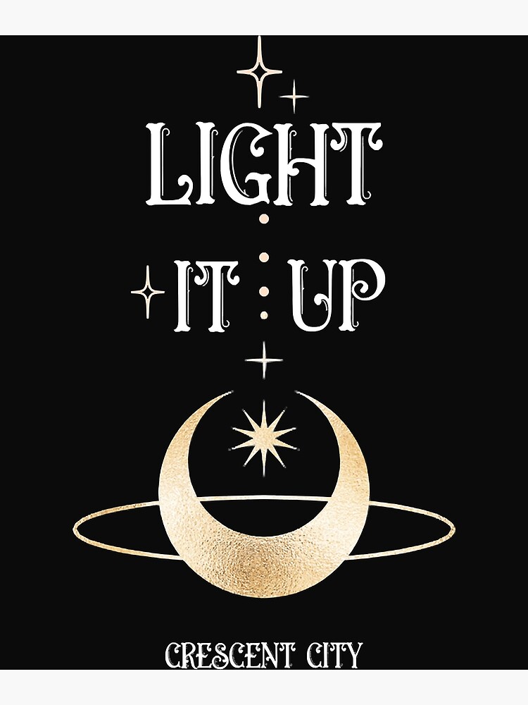"Light it Up - Crescent City" Poster for Sale by TheLibraryClose ...