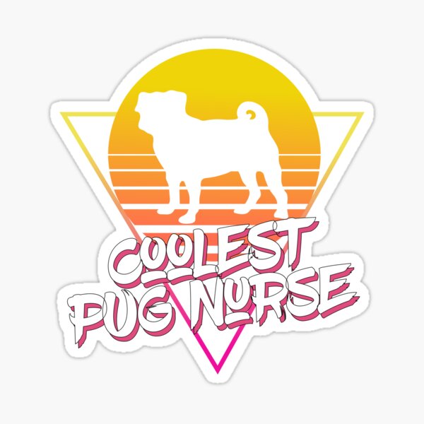 "Coolest Pug Nurse Sunset Pug Silhouette" Sticker for Sale by Pugstuff ...
