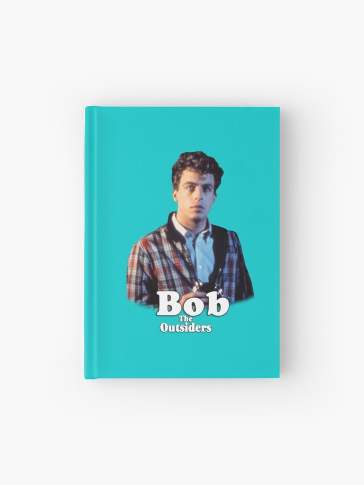 The Outsiders Bob