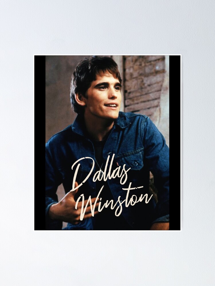 "Dallas Winston The Outsiders 80s movie " Poster for Sale by SarahAt36 ...
