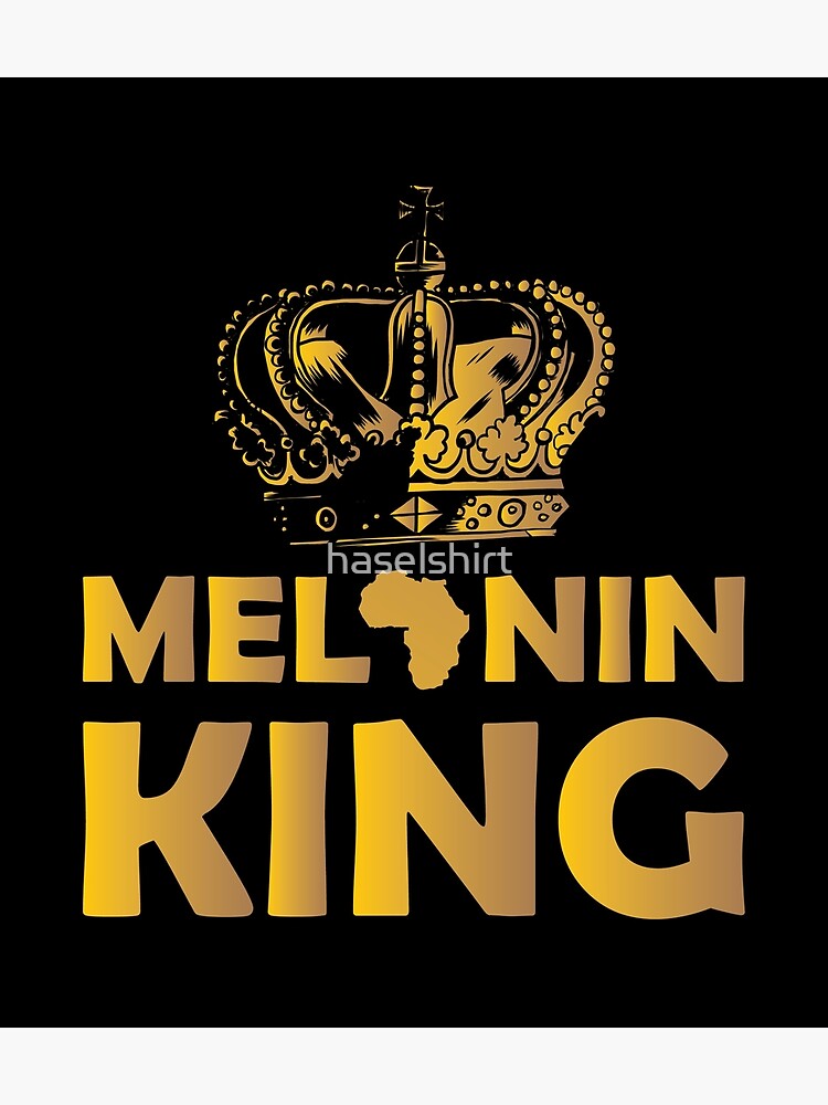 "Melanin King Clothes Black History Gift African American Men" Poster ...