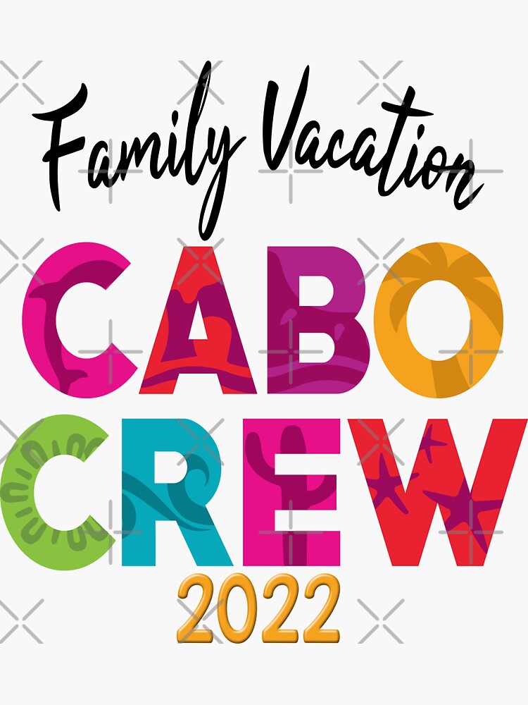 "Cabo Crew Vacation Girls Trip" Sticker for Sale by PopArtDesigns ...