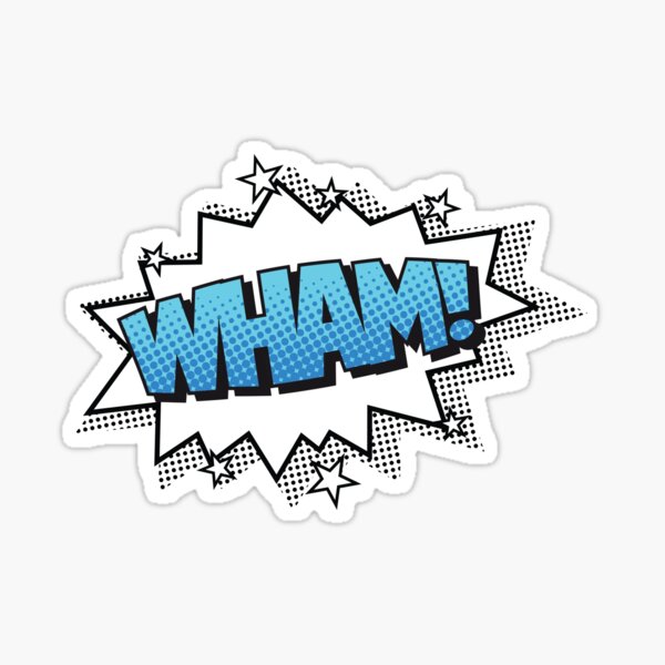 "WHAM!" Sticker for Sale by pepitapulgoncit | Redbubble