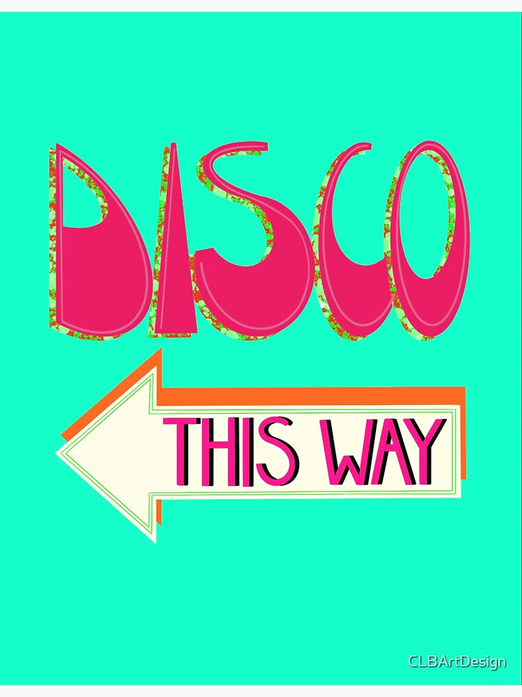 "Disco this way" Sticker for Sale by CLBArtDesign | Redbubble