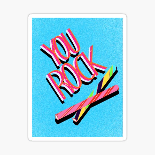 "You rock" Sticker for Sale by CLBArtDesign | Redbubble