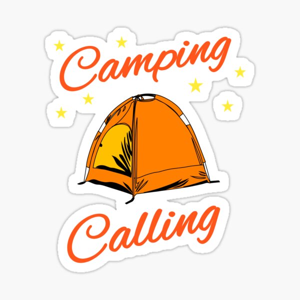 "Camping Calling " Sticker for Sale by DjoooDjooo | Redbubble