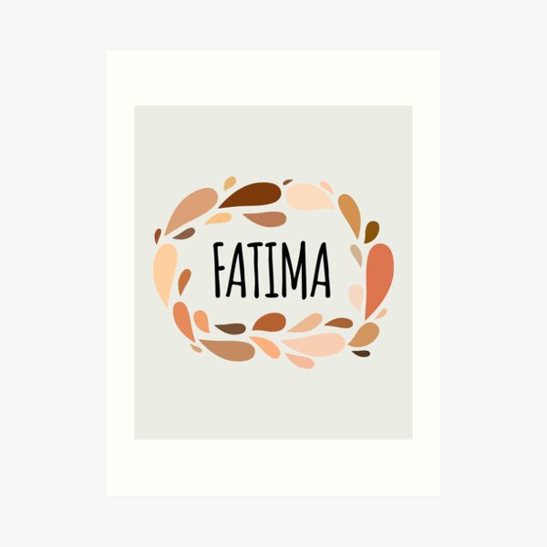 "Fatima - Names for Wife Daughter and Girl" Art Print for Sale by ...