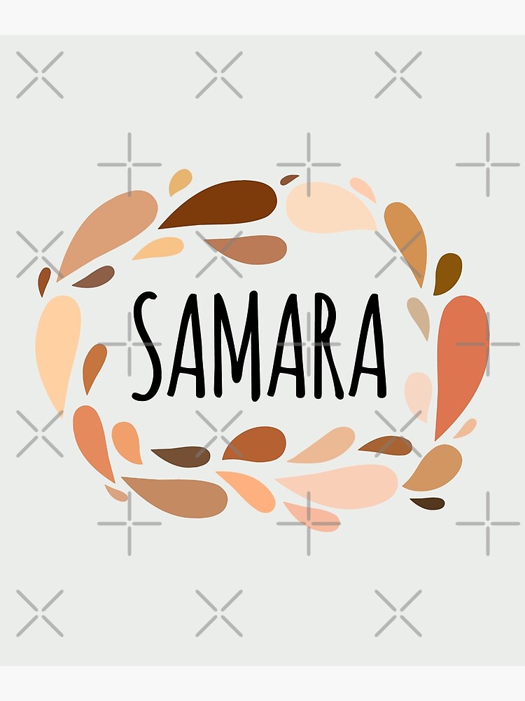 Póster «Samara - Nombres para Esposa Hija y Niña» de kindxinn | Redbubble