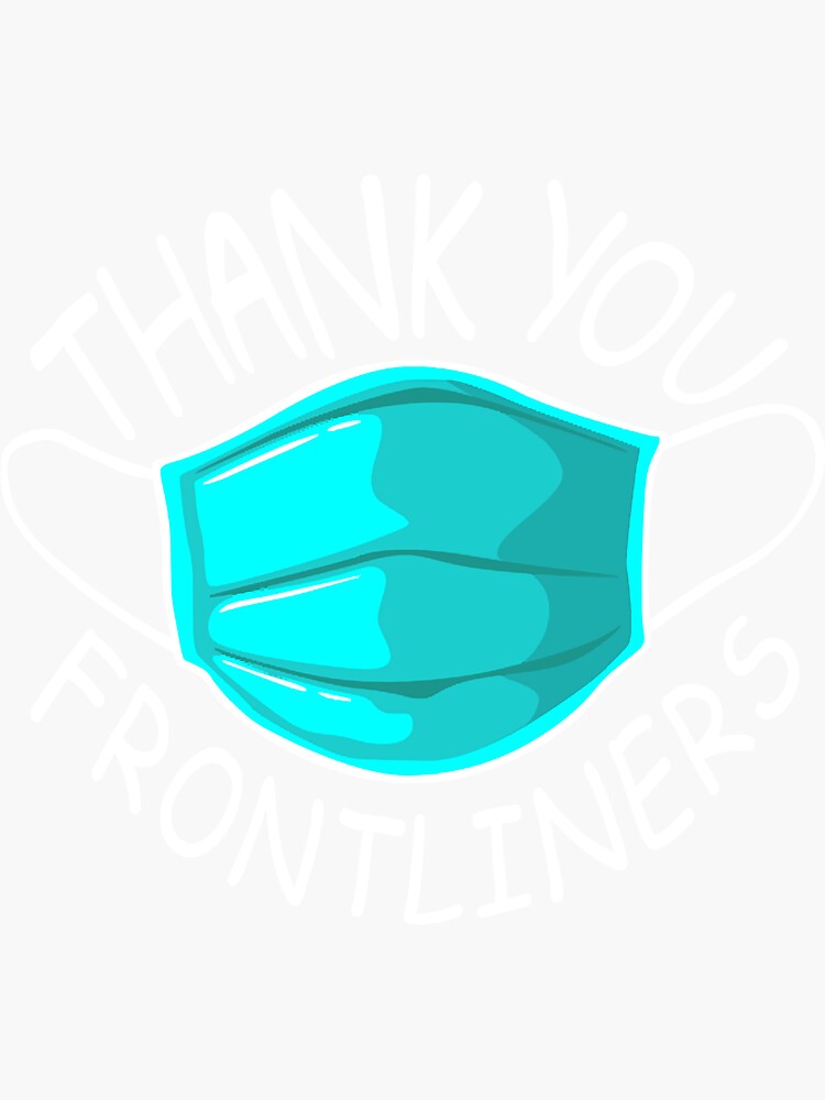 "Thank You Frontliners (Face Mask) " Sticker for Sale by VickiFran42300 ...