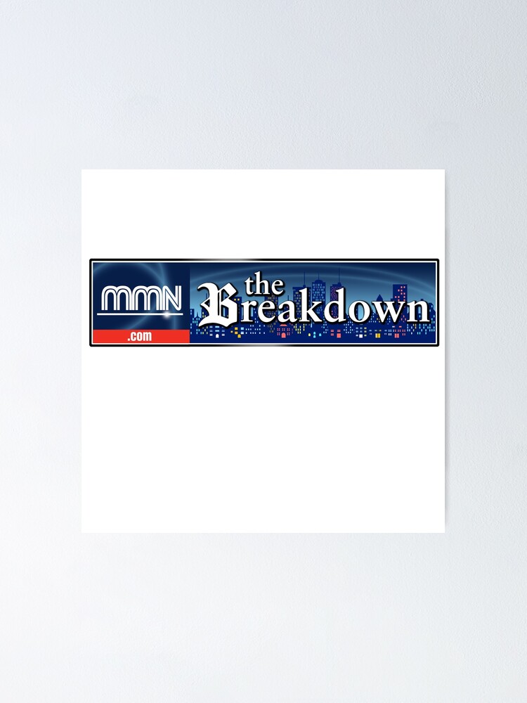 "The Breakdown : Inspired by Great News" Poster by WonkyRobot | Redbubble