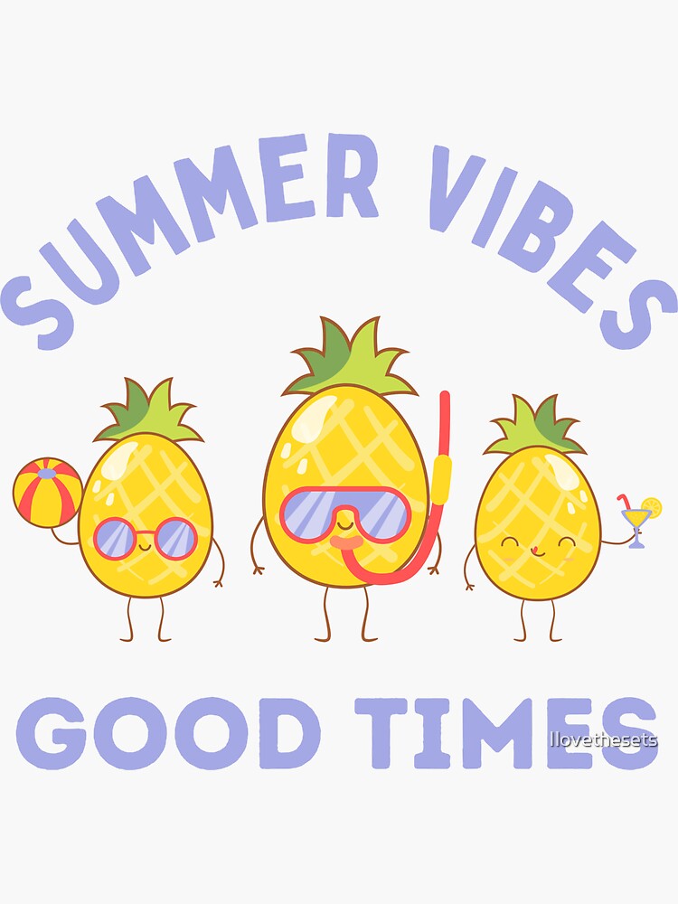 "summer Vibes Good Times" Sticker for Sale by Ilovethesets | Redbubble
