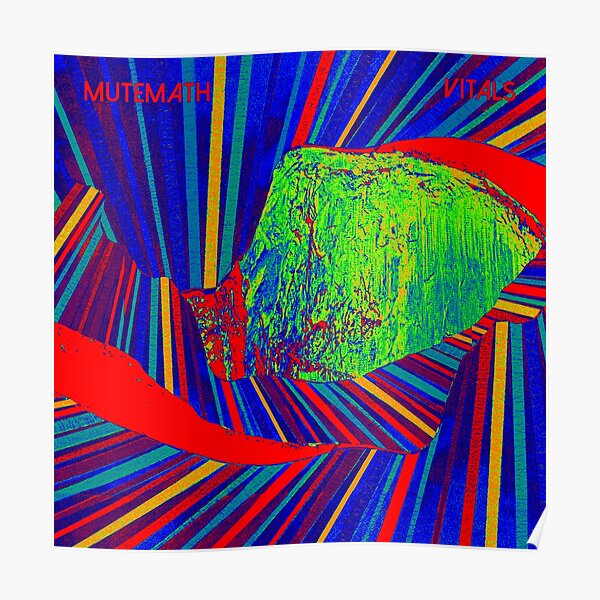 "Mutemath Vitals " Poster by jessW98 | Redbubble