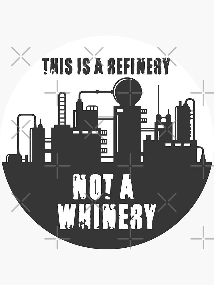 "This is a refinery!" Sticker for Sale by IVTtech | Redbubble