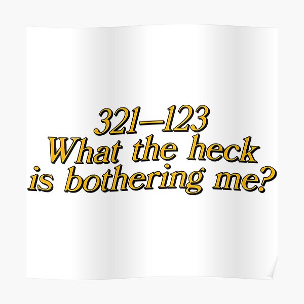 "Family Matters - 321 123 - Carl's Mantra " Poster for Sale by ...