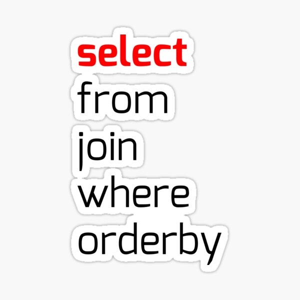 Sql Operators Operators In Sql Sql Sql Operator Select From Where Having Groupby Sticker For 6674