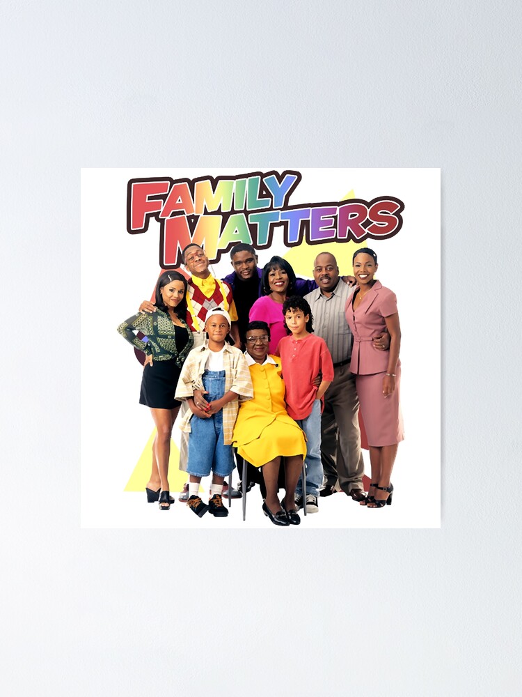"FAMILY MATTERS TV SERIES " Poster for Sale by EvieKirton | Redbubble