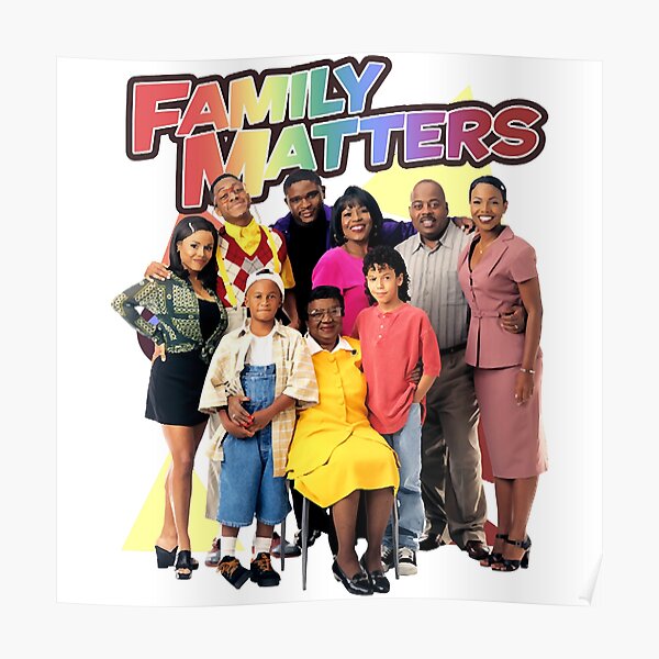 "FAMILY MATTERS TV SERIES " Poster for Sale by EvieKirton | Redbubble