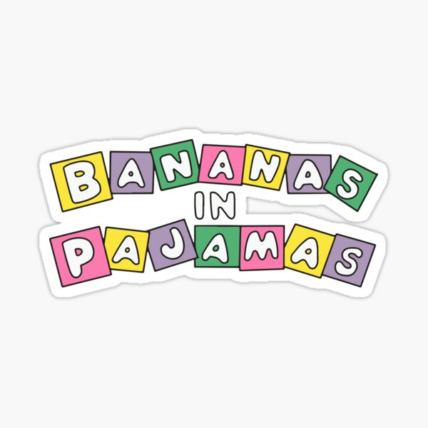 "Bananas in Pyjamas" Sticker for Sale by reeree99 | Redbubble
