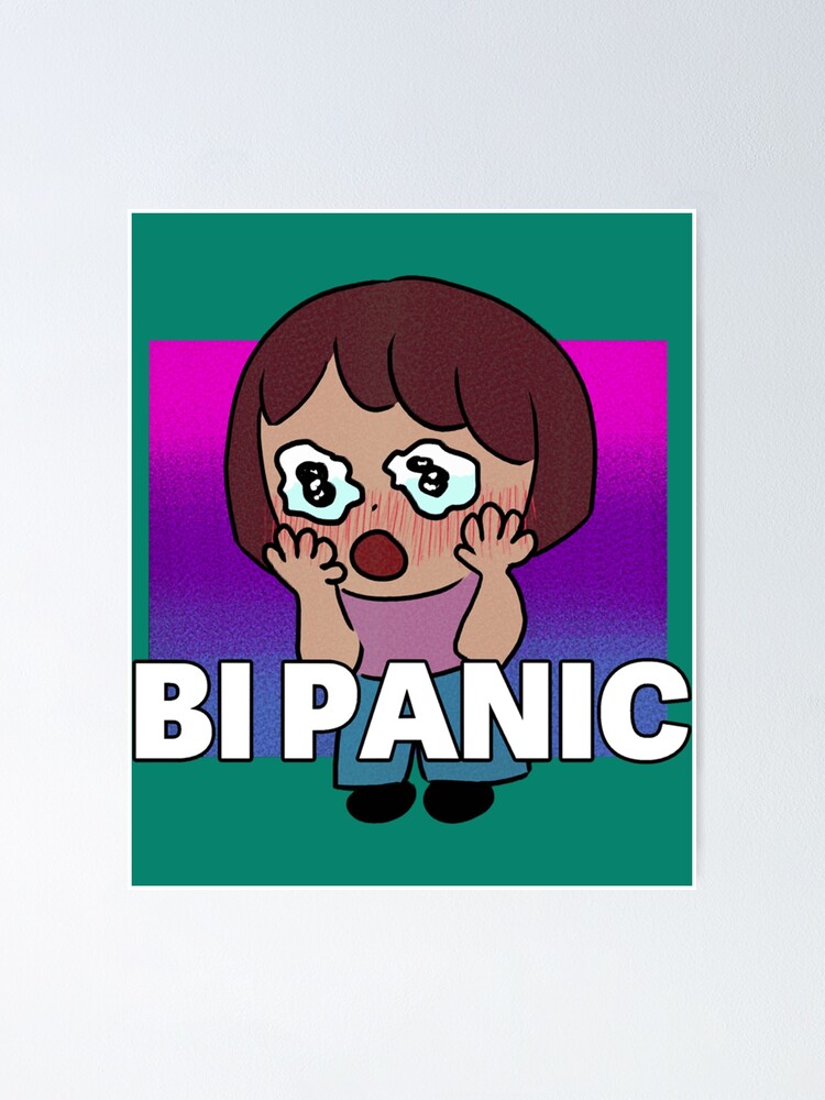 "BI PANIC BI PANIC BI PANIC (3)" Poster for Sale by ArconaCO | Redbubble
