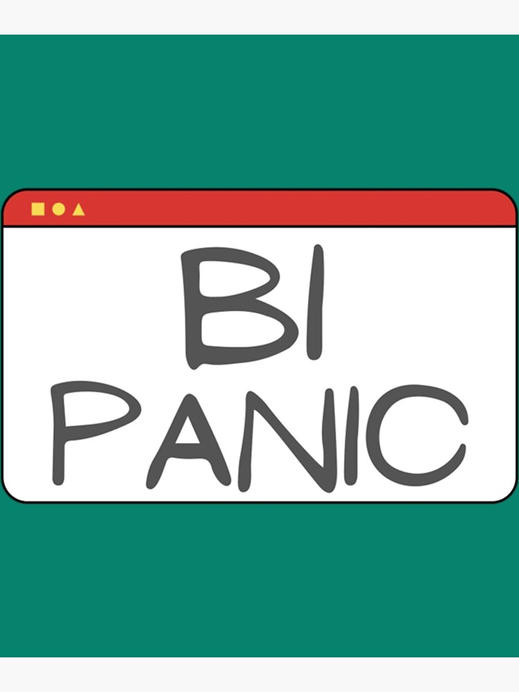 "Bi Panic Bi Panic Bi Panic" Poster for Sale by ArconaCO | Redbubble