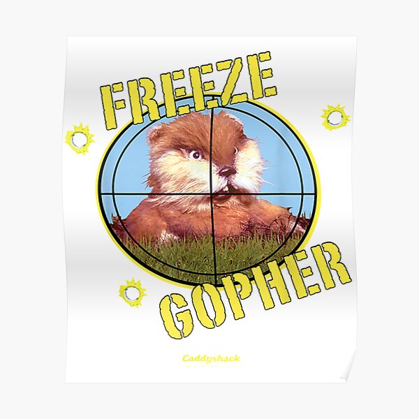 Póster «Caddyshack Congelar Gopher» de LegendaryWall | Redbubble
