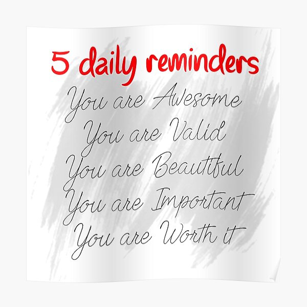 "5 Daily Reminders" Poster by flywithherwings | Redbubble
