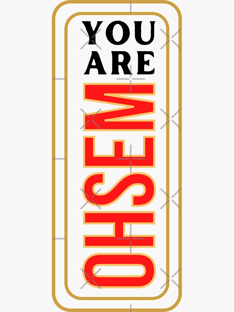 "You Are Ohsem - Awesome Typography Red and Gold Design" Sticker for ...