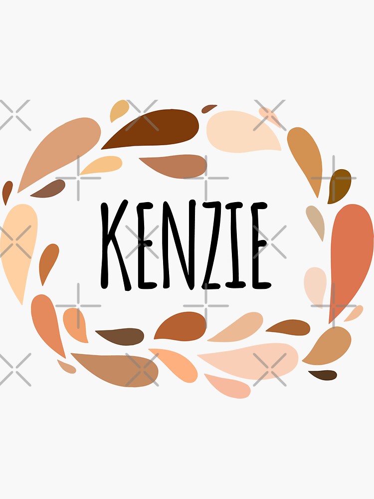"Kenzie - Names for Wife Daughter and Girl" Sticker by kindxinn | Redbubble