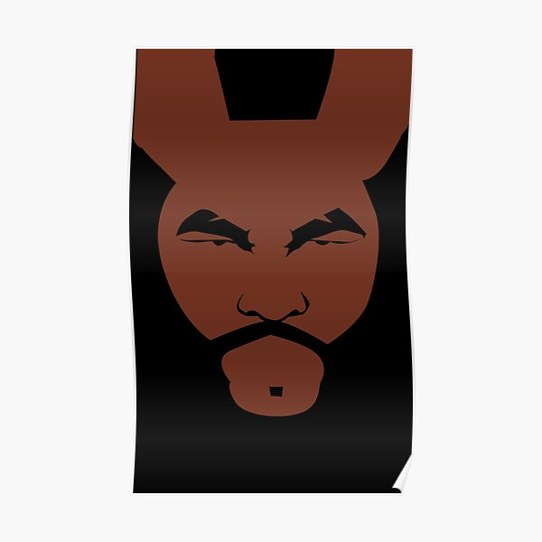 "MR T" Poster by kashley | Redbubble