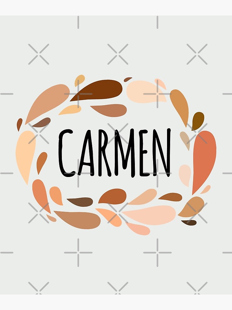 "Carmen - Names for Wife Daughter and Girl" Poster for Sale by kindxinn ...