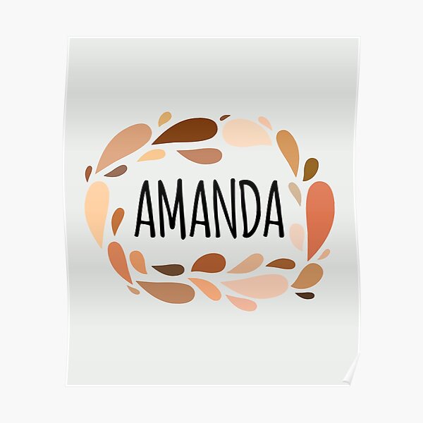 Póster «Amanda - Nombres para Esposa Hija y Niña» de kindxinn | Redbubble