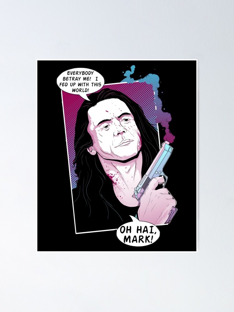 "The Room - Oh Hi, Mark!" Poster for Sale by MarenKirk | Redbubble