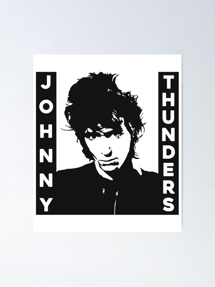 "Johnny Thunders" Poster for Sale by BaBChaplin | Redbubble
