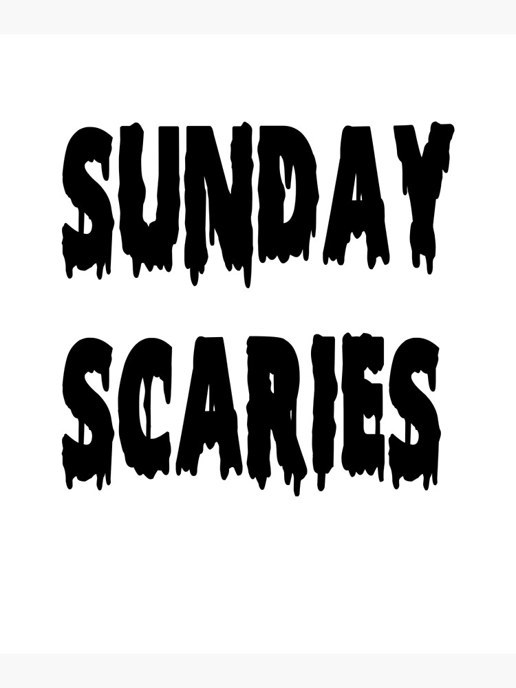 "The Sunday Scaries" Poster for Sale by wiscothreads | Redbubble