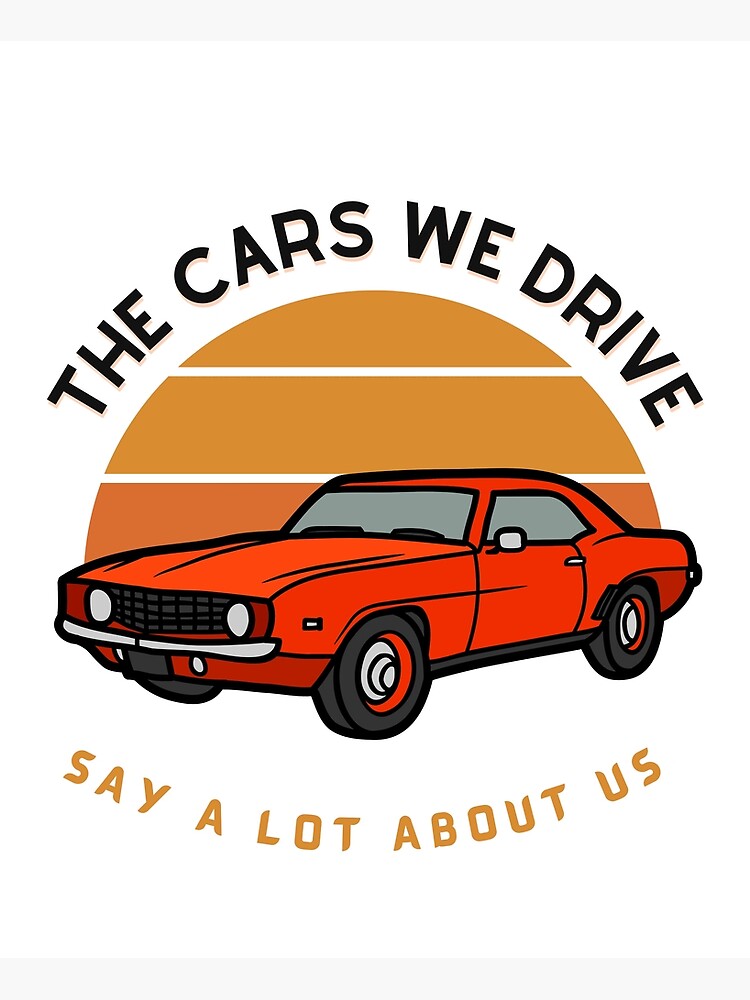 Póster «Los coches que conducimos dicen mucho de nosotros» de Simtom ...