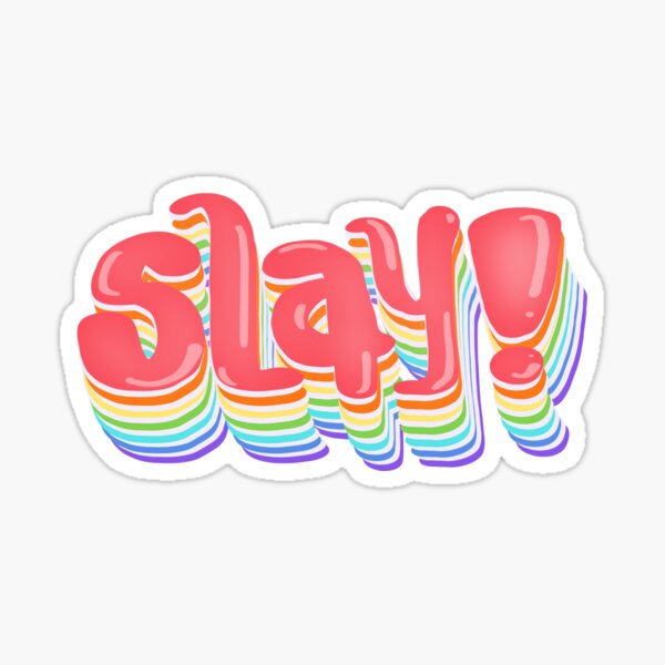 "rainbow "slay!" bubble text with white layering" Sticker for Sale by ...