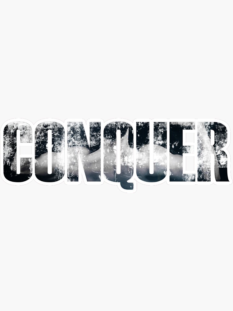 "Conquer" Sticker by artpassion | Redbubble