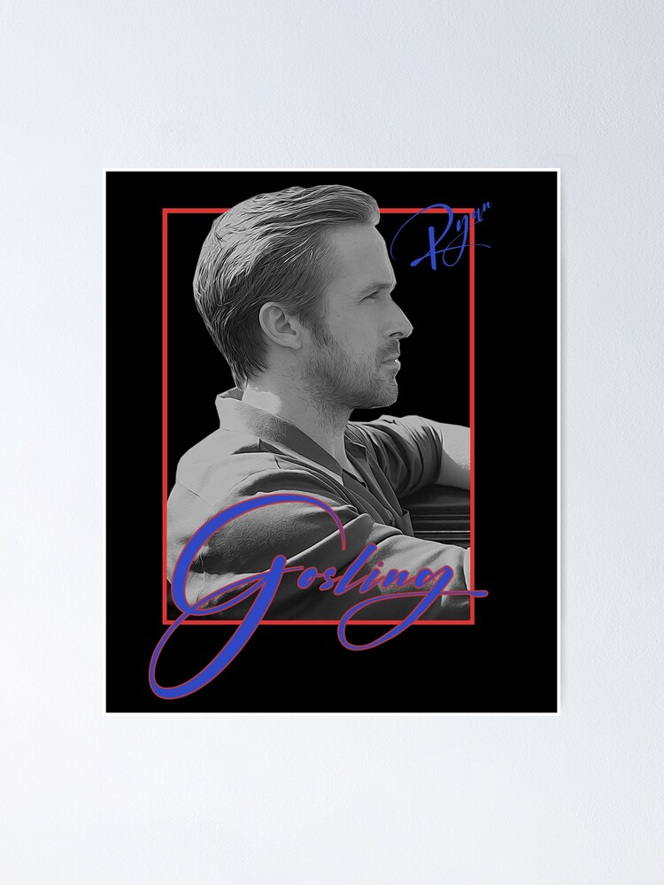 "Ryan Gosling" Poster for Sale by Lorigough | Redbubble