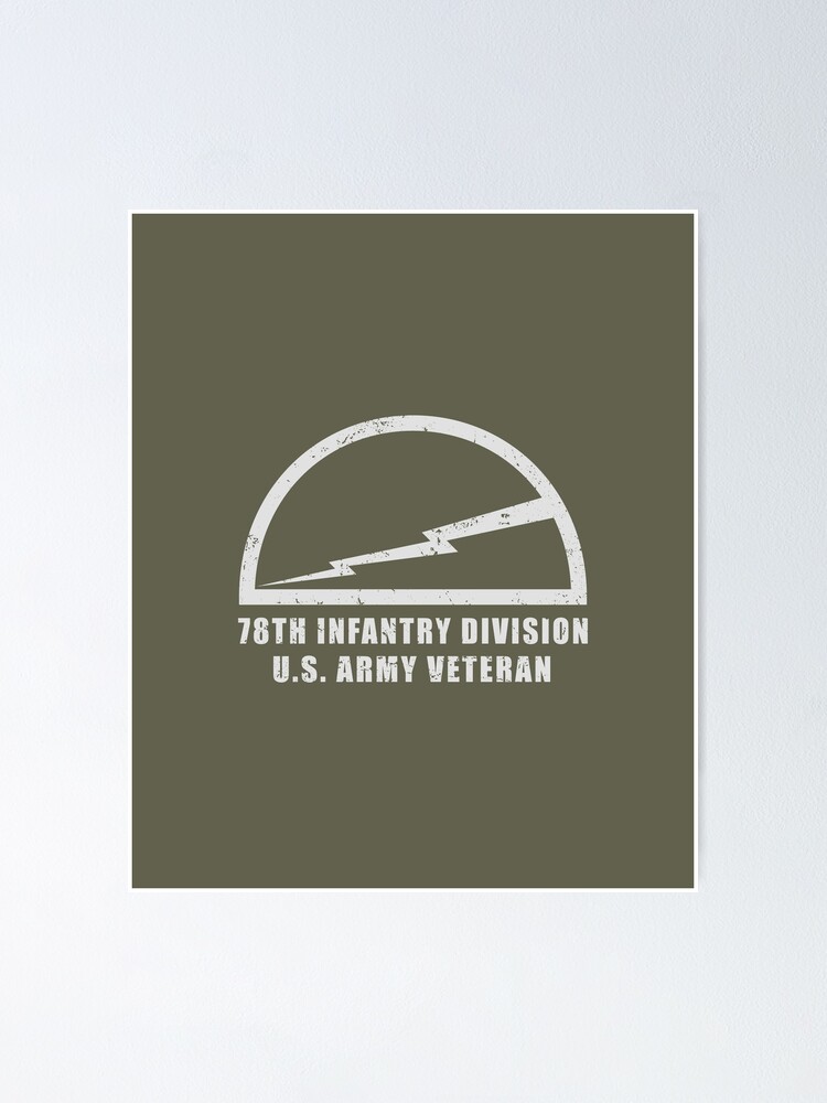 " US Army 78th Infantry Division Veteran" Poster for Sale by ...