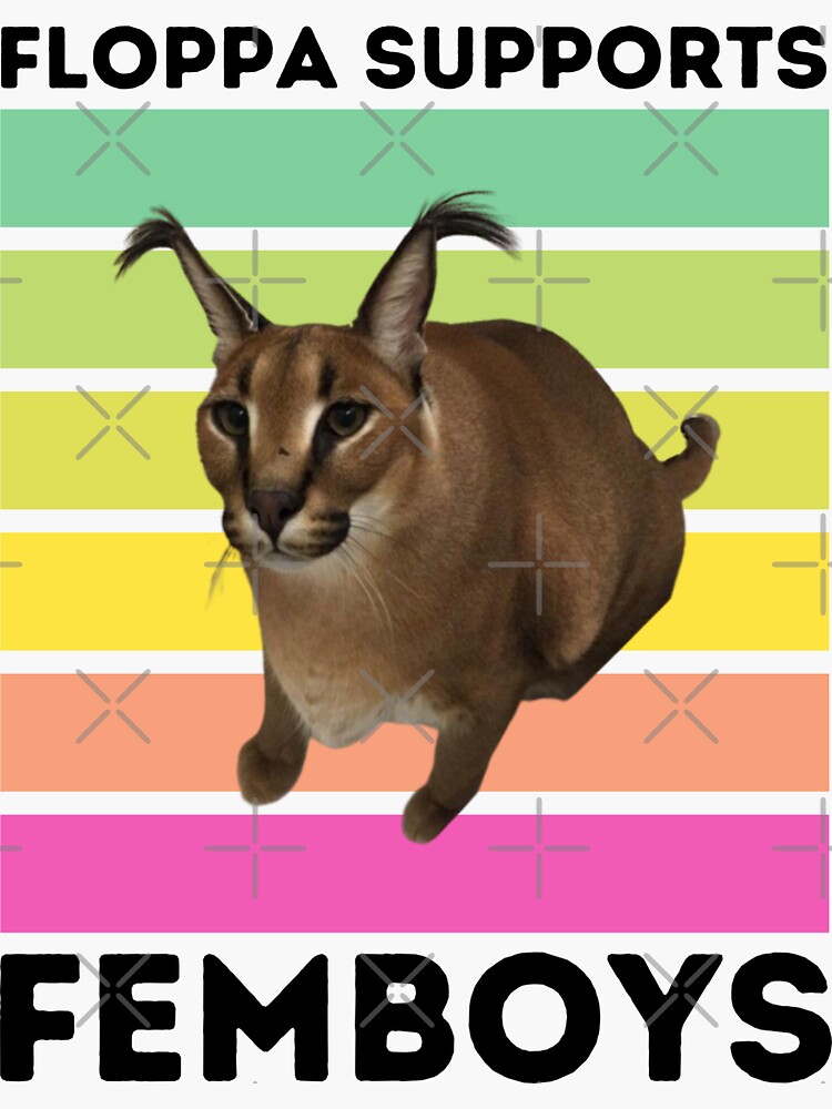 Pegatina «Big Floppa apoya femboys, caracal meme cat» de ScienceLover21 ...