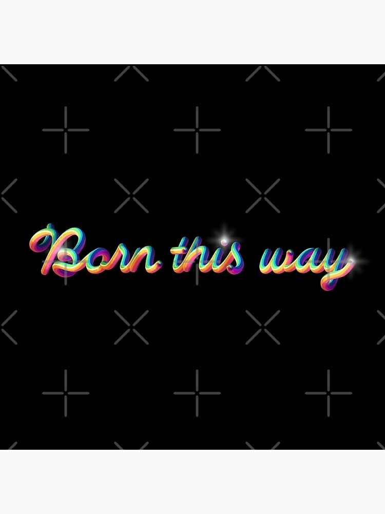 "Born this way - born this way rainbow lettering" Poster for Sale by ...